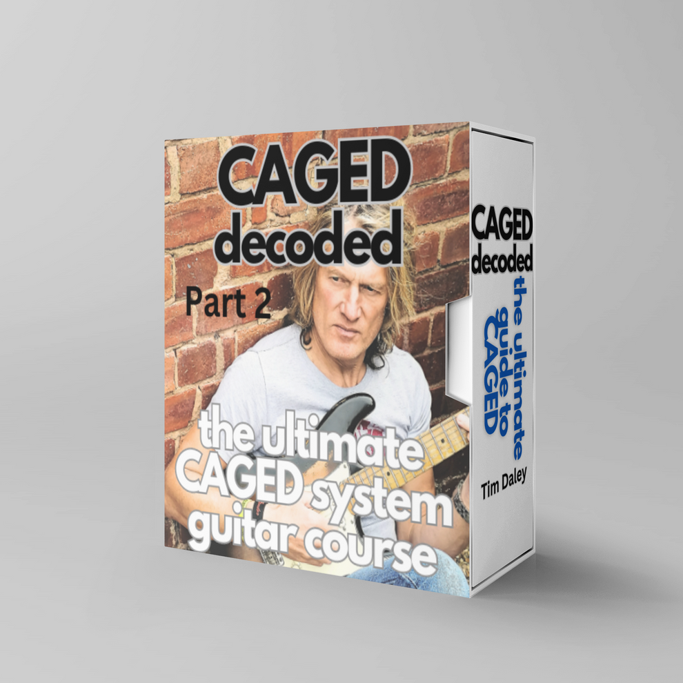 CAGED Decoded - The Ultimate CAGED System Guitar Course - Part Two ...